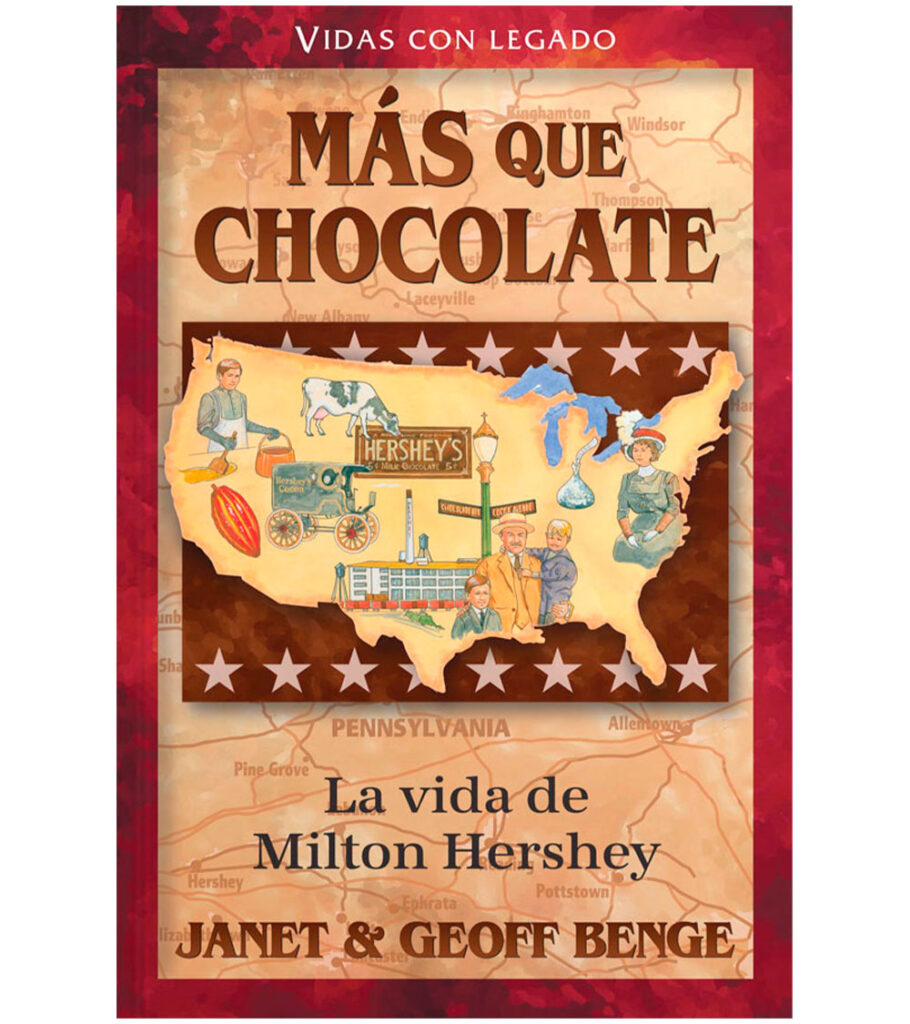 Más que Chocolate: La vida de Milton Hershey | Libreria Peniel