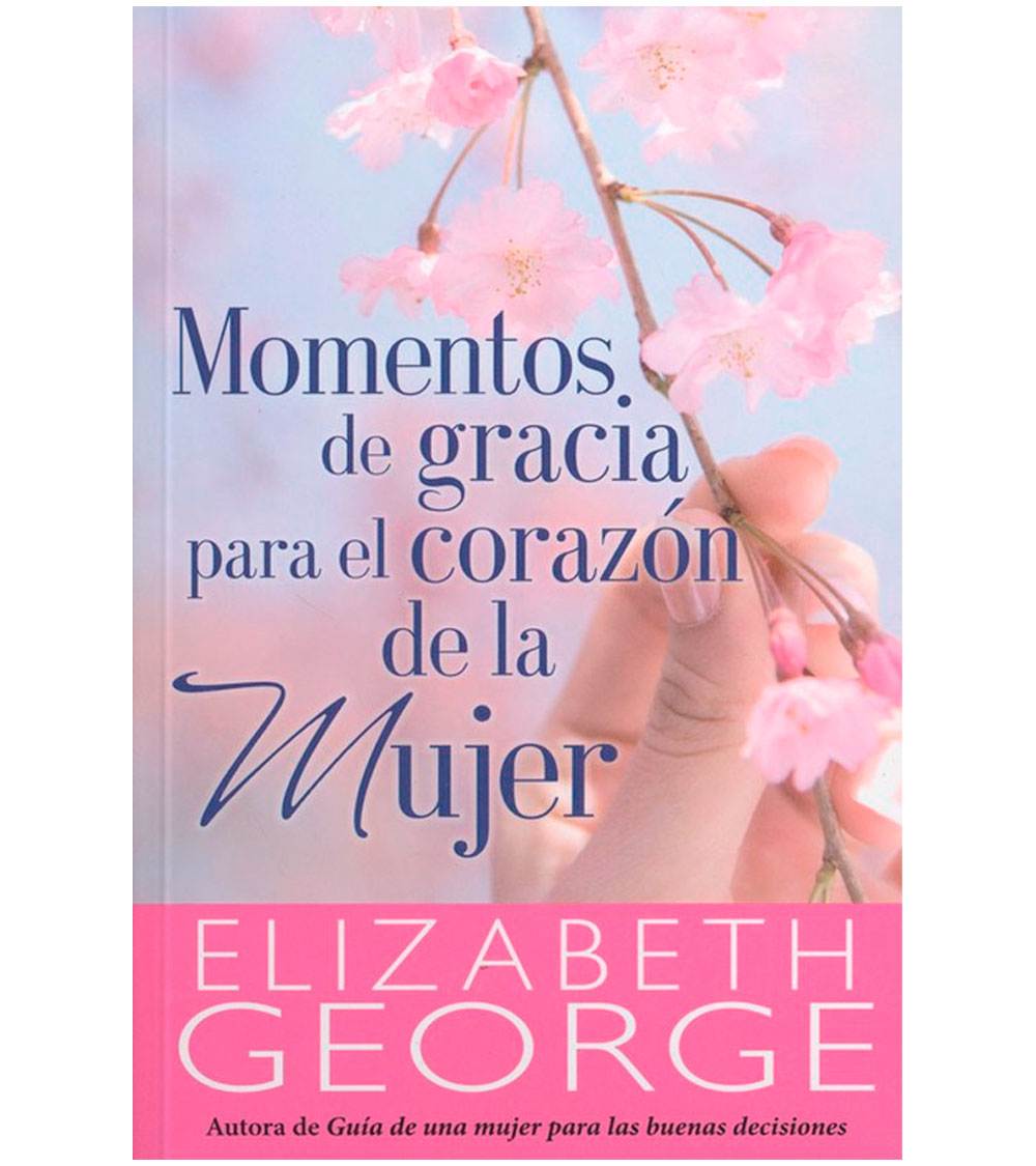 Momentos De Gracia Para El Corazón De La Mujer | Libreria Peniel