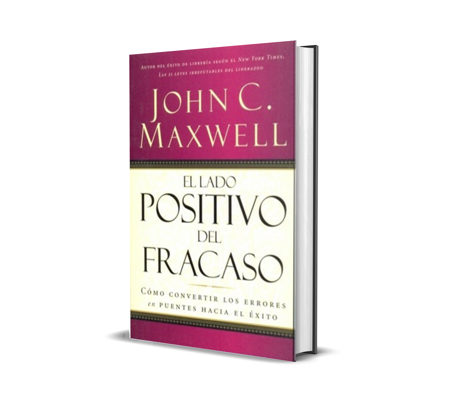 El Lado Positivo del Fracaso - John C. Maxwell | Libreria Peniel El Lado Positivo del Fracaso - John C. Maxwell | Libreria Peniel