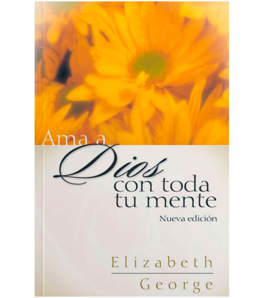 Ama A Dios Con Toda Tu Mente | Libreria Peniel